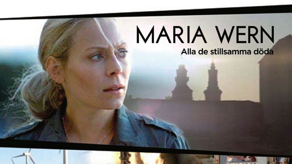Maria Wern: Alla de stillsamma döda | TV.nu