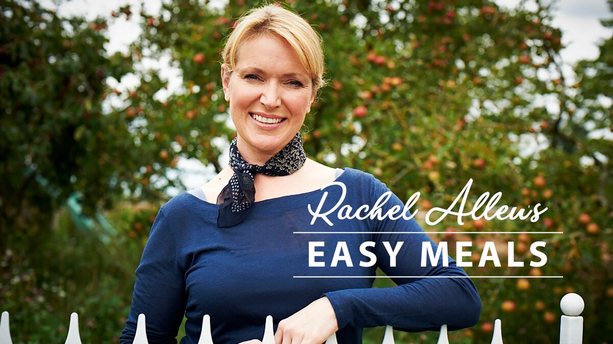 Rachel Allen's Easy Meals - Streama online | TV.nu